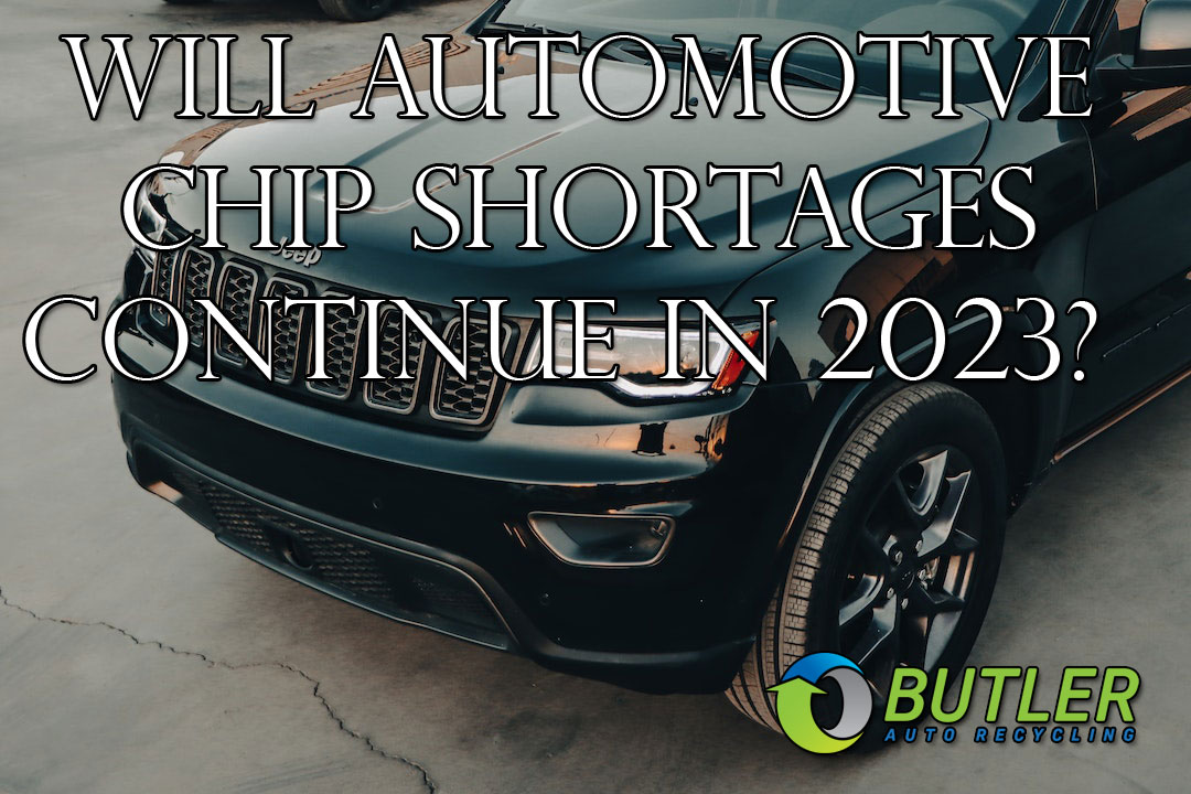 Will Automotive Chip Shortages Continue in 2023?